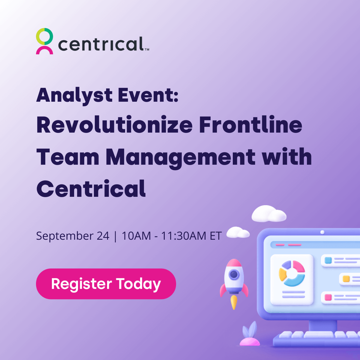 Revolutionize Frontline Team Management with Centrical - Centrical